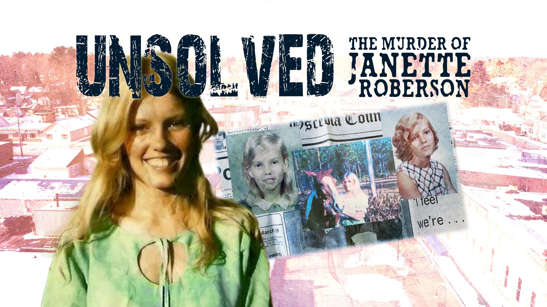 Unsolved Podcast: The Murder of Janette Roberson – 9&10 News
