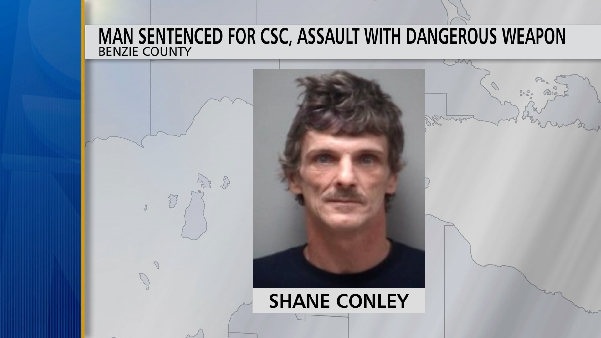 Benzie County Man Sentenced To 25-50 Years For Assault with Dangerous ...