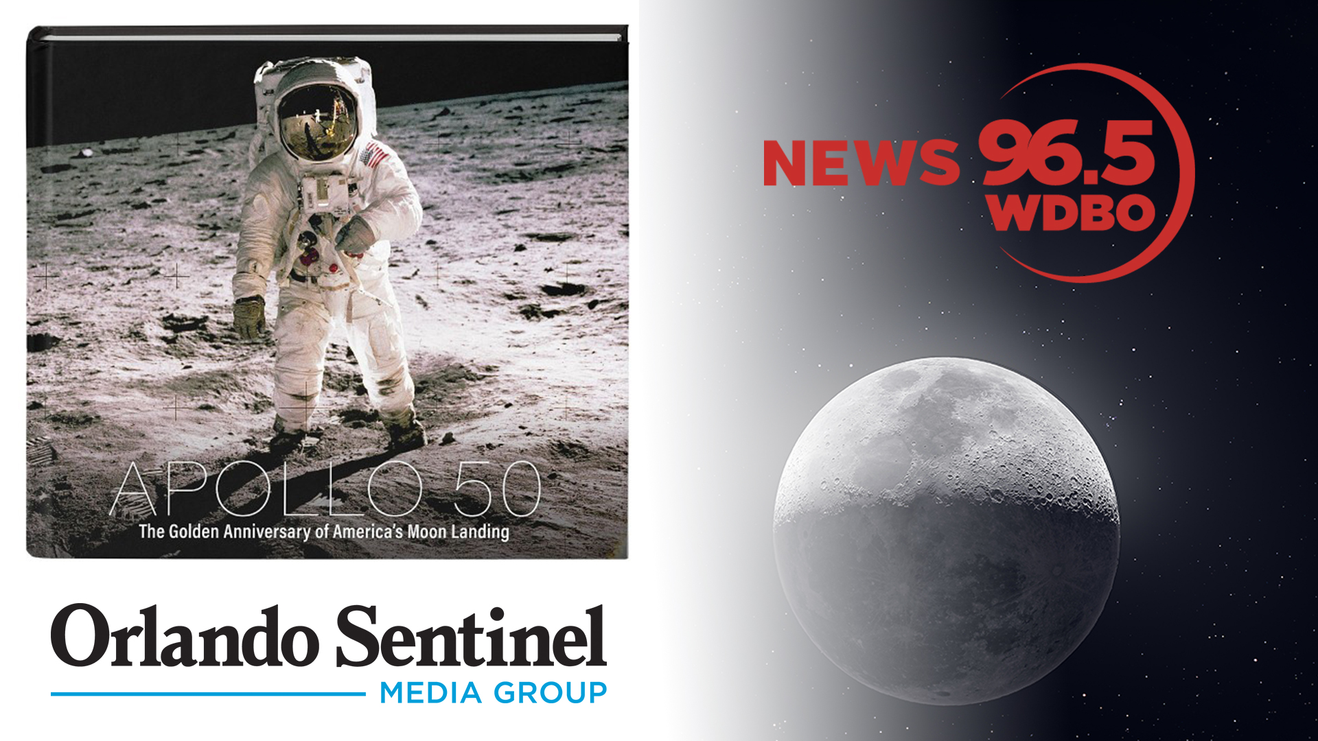Apollo 50: The Golden Anniversary of America’s Moon Landing – WDBO