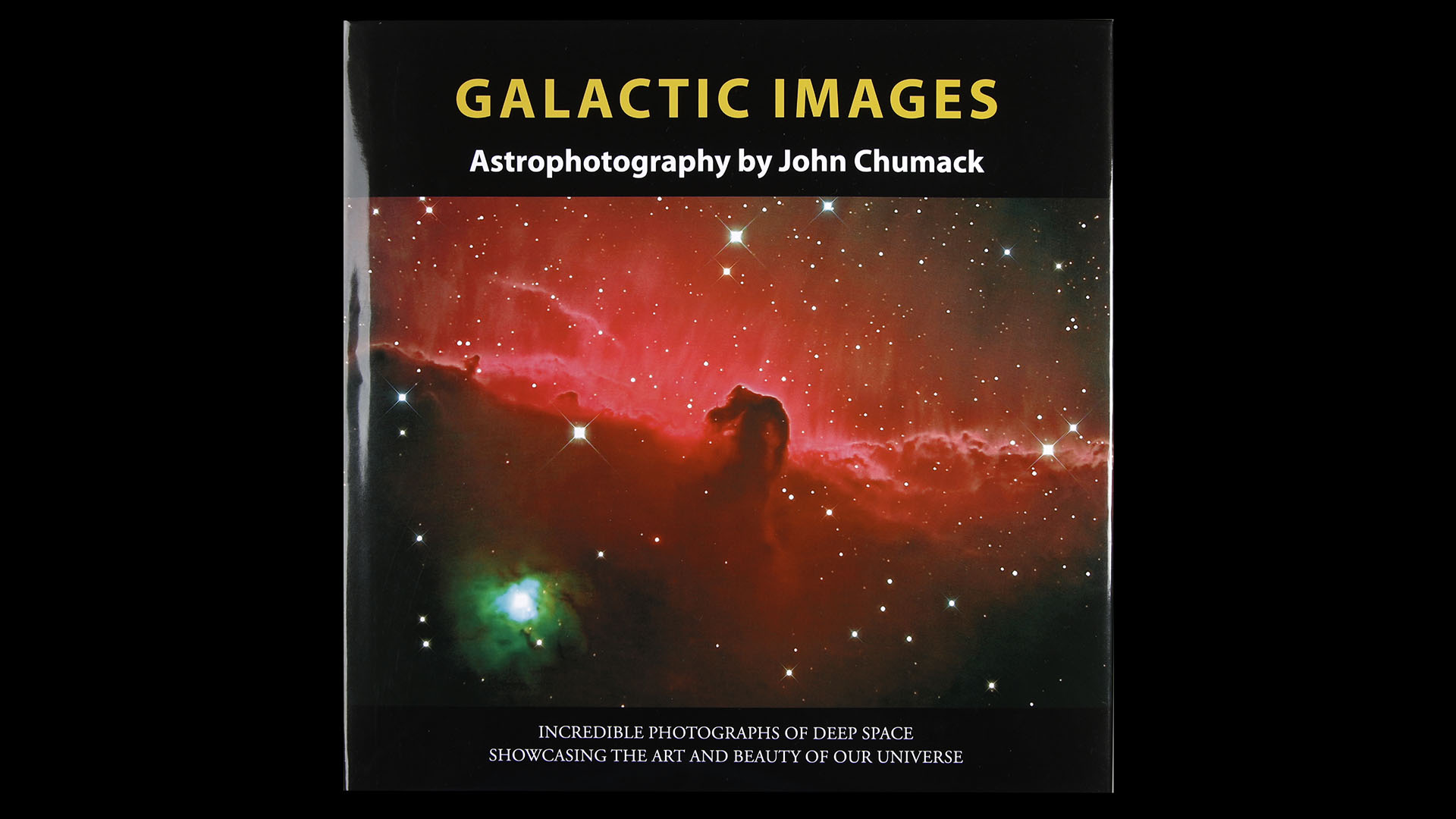 Galactic Images Astrophotography by John Chumack of Dayton, Ohio