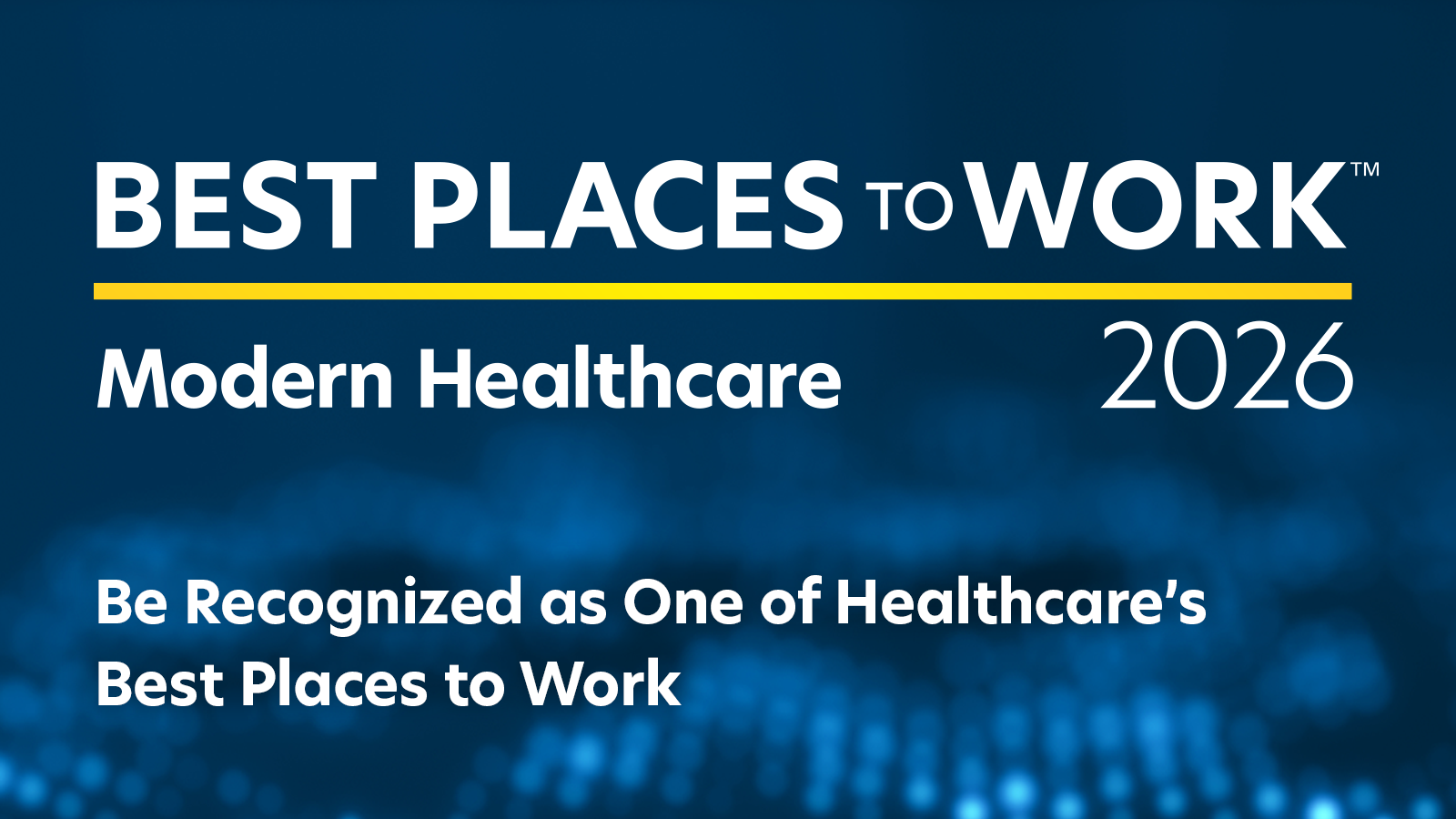 Best Places to Work in Healthcare 2026 nominations open - Modern Healthcare