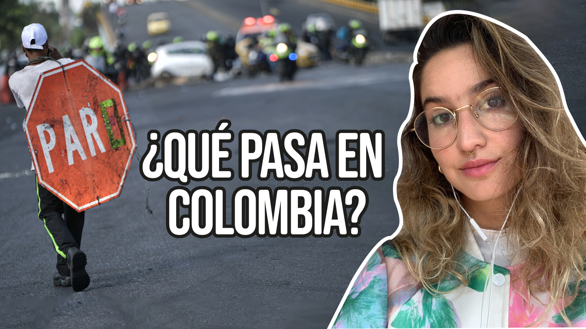La Pulla | PARO EN COLOMBIA: ¿Por qué la gente sigue protestando? | EL ...