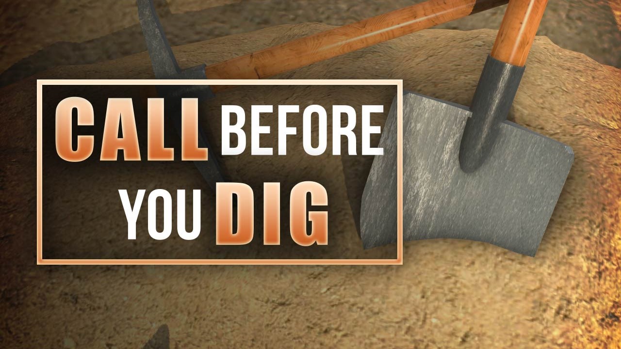 Call Before Dig You