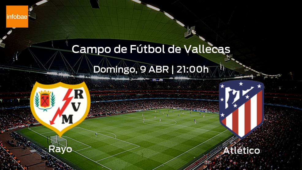 Previa De Laliga Rayo Vallecano Vs Atlético De Madrid Infobae 1084