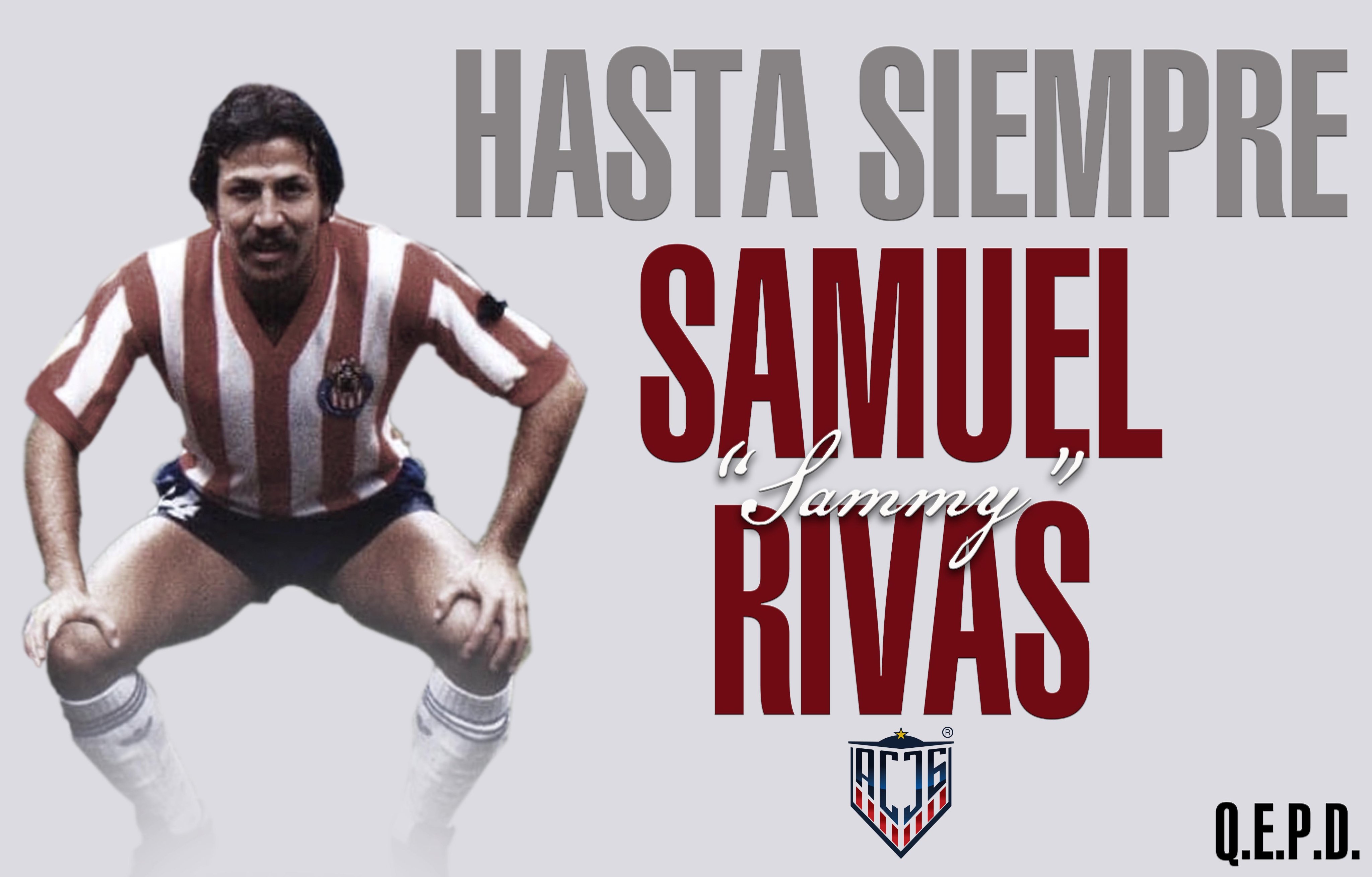 Quién Fue Samuel Sammy” Rivas La Leyenda De Chivas Que Murió El Fin