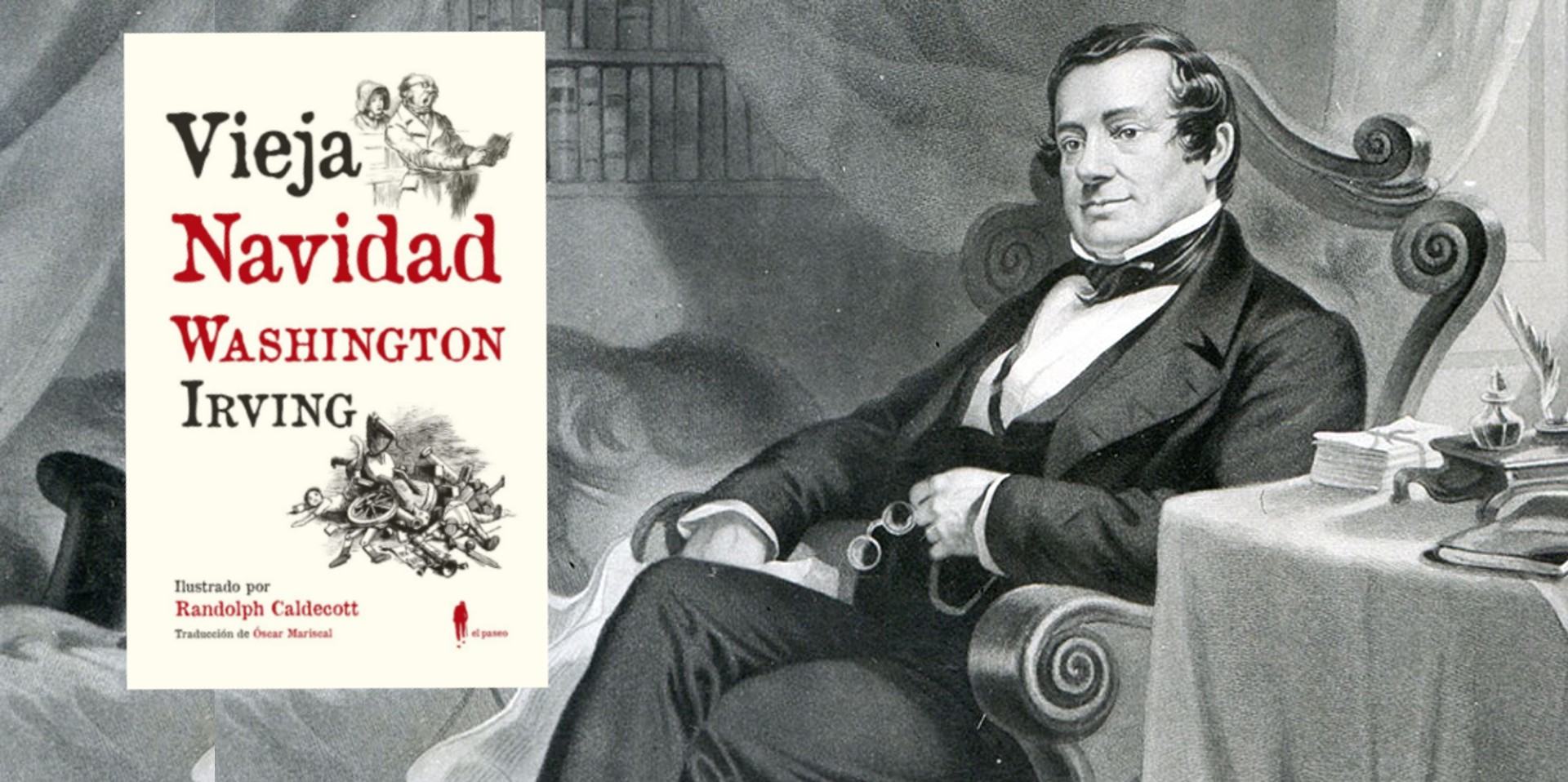 Antes De Dickens Estuvo Washington Irving Así Es Vieja Navidad” El Relato Que Inspiró El