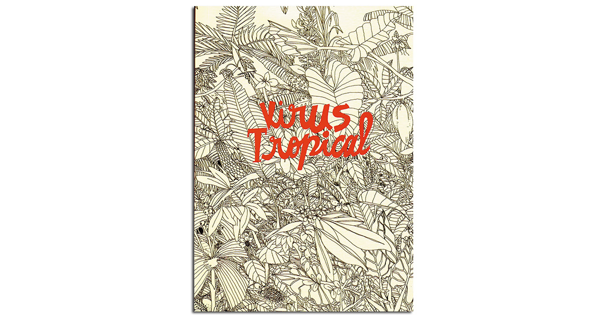 Reseña del libro Virus tropical