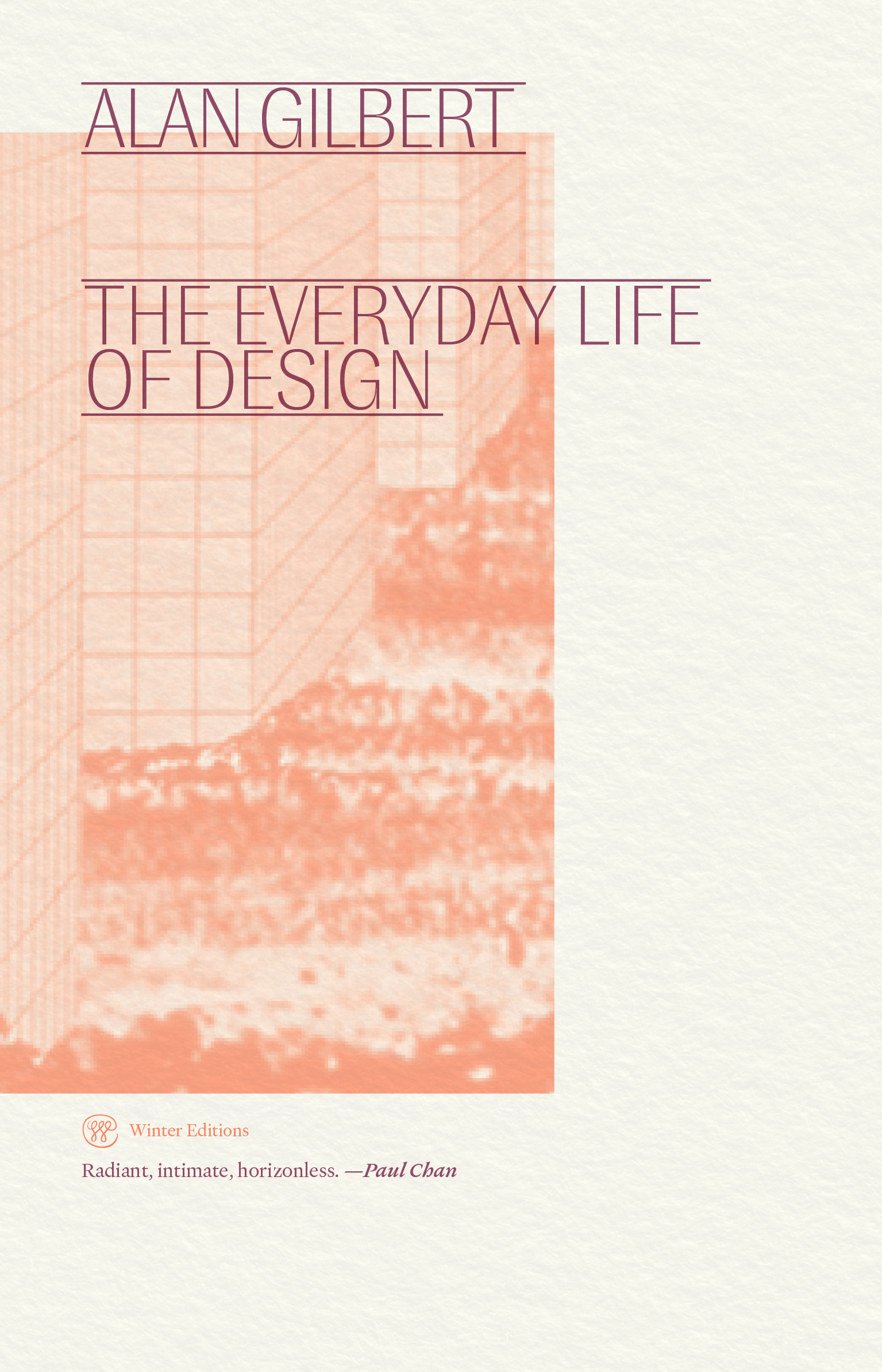 Review: Alan Gilbert’s ‘The Everyday Life of Design’ is a poetic ...