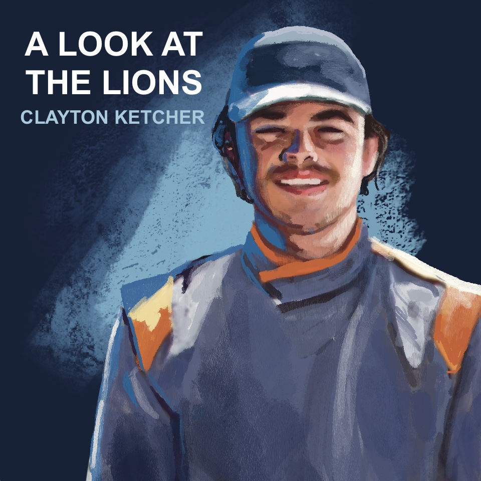A Look at the Lions: A conversation with race car driver Clayton Ketcher